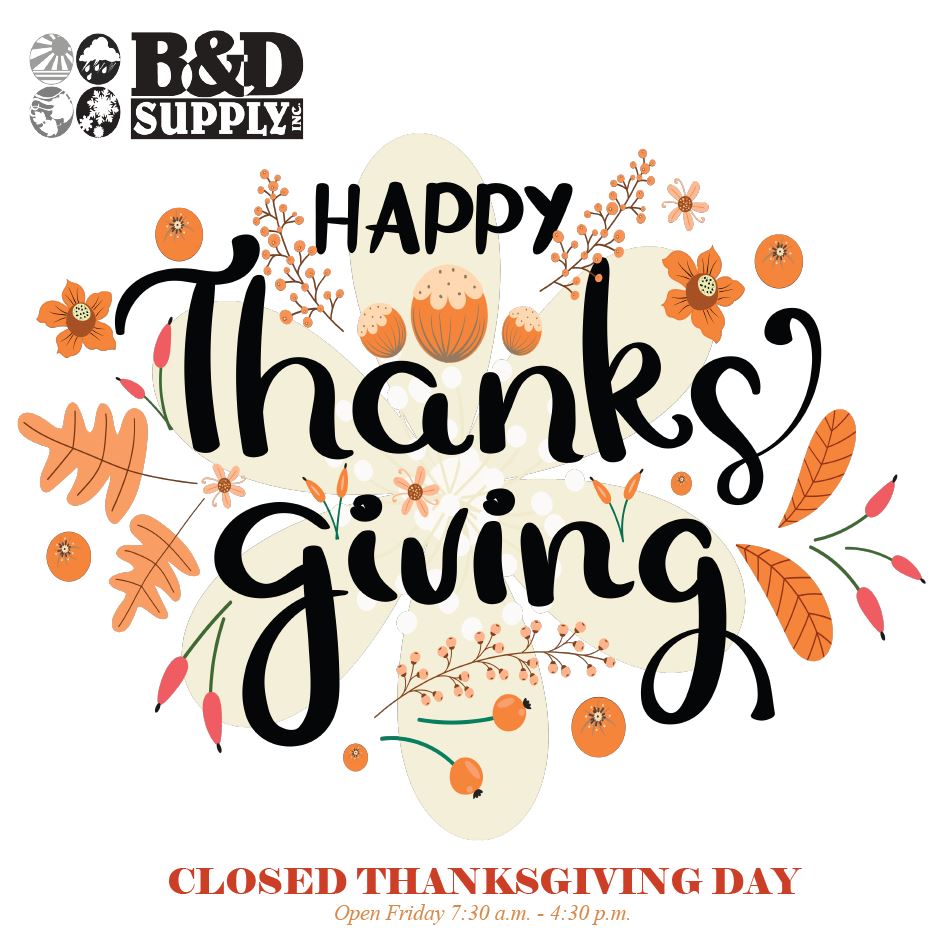 Happy Thanksgiving From B & D Supply, Inc.